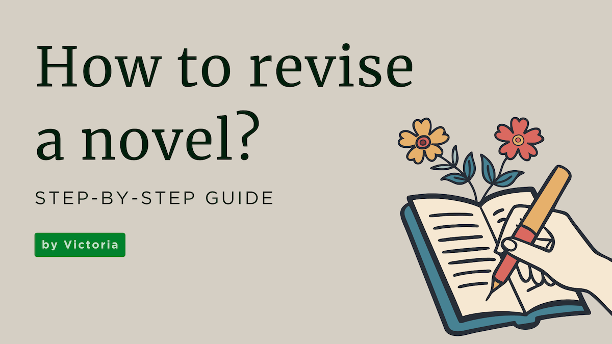 How to Revise a Novel - Victoria Griffin